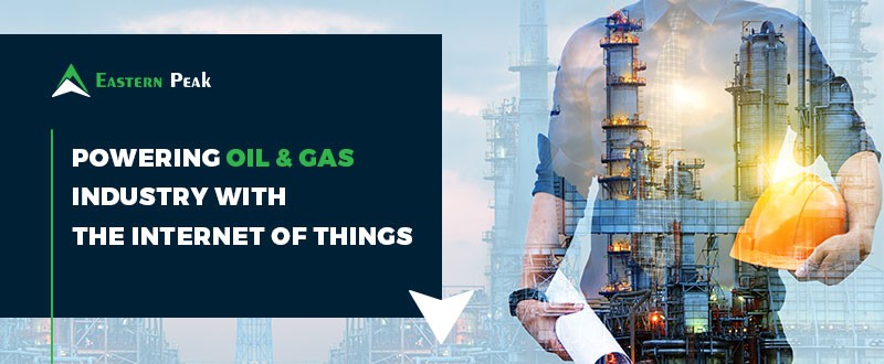Powering the Oil and Gas Industry with IoT: Benefits & Use Cases ... Powering the Oil and Gas Industry with IoT: Benefits & Use Cases ...